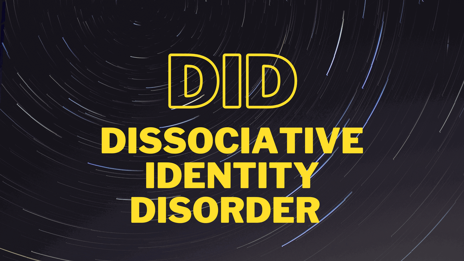 The Wonderful World of Dissociative Identity Disorder | Psychowellness ...