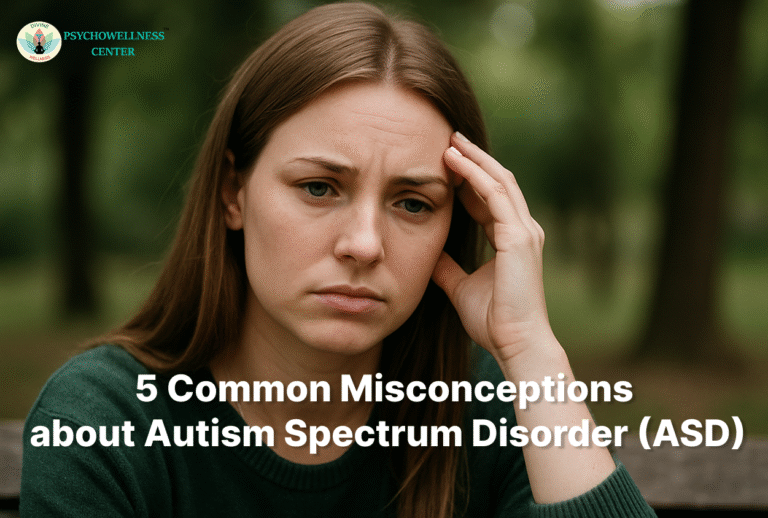 5 Common Misconceptions about Autism Spectrum Disorder | psychowellness ...