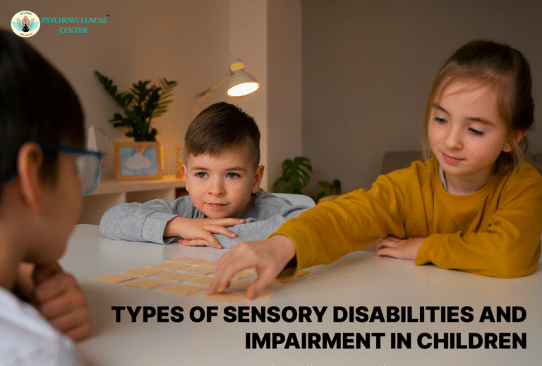 Types of Sensory Disabilities and Impairment in Children ...