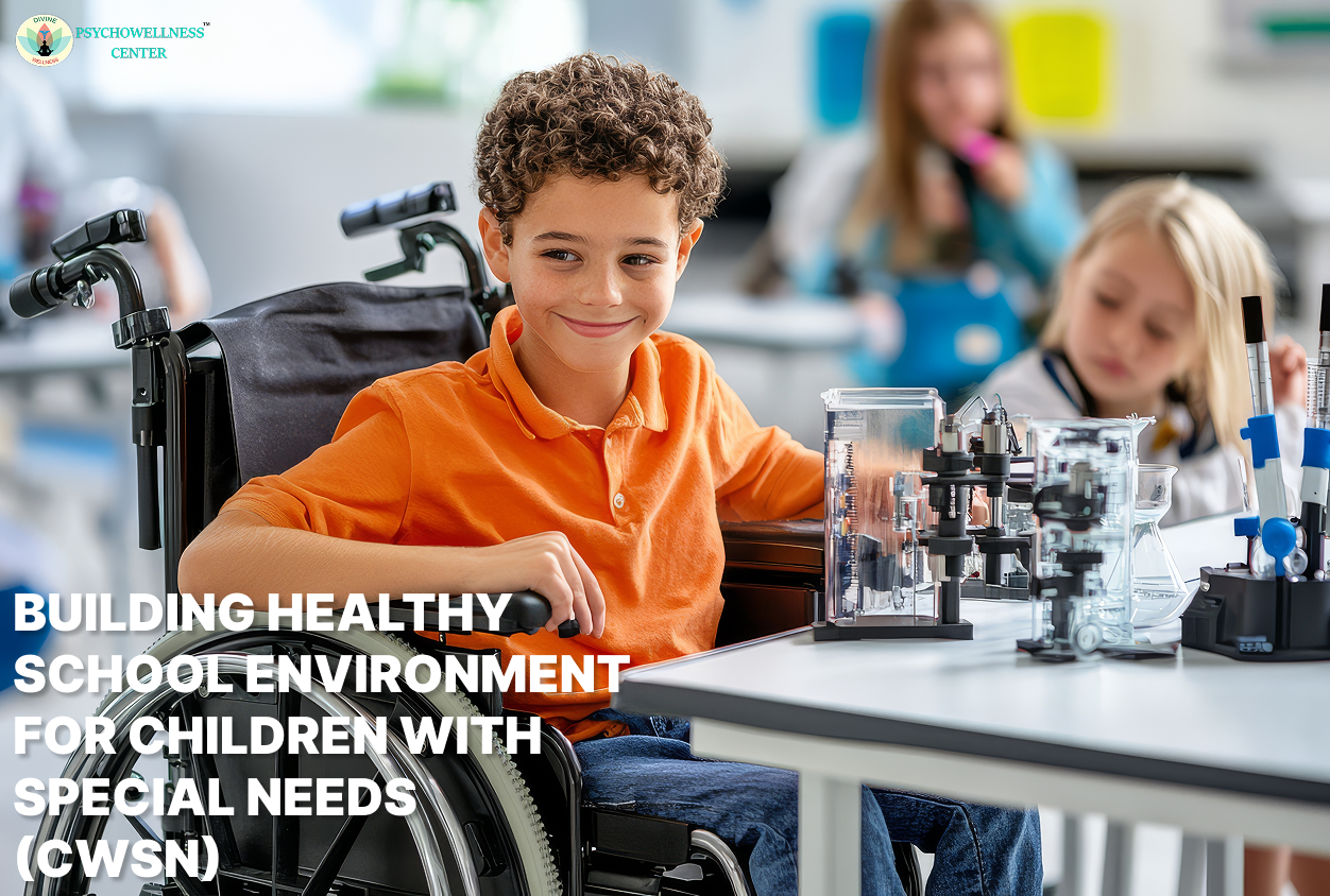 Building a Healthy School Environment for Children with Special Needs ...