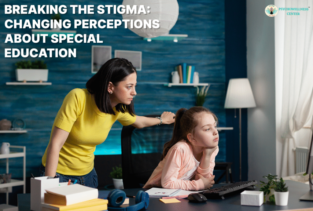 Breaking the Stigma: Changing Perceptions About Special Education ...