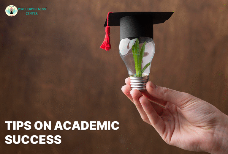 Tips on Academic Success | Psychowellness center
