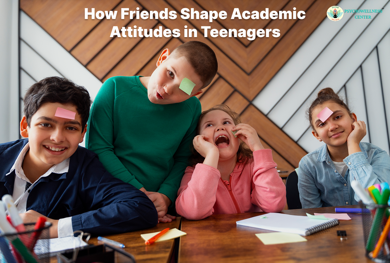 How Friends Shape Academic Attitudes in Teenagers | Psychowellness Center