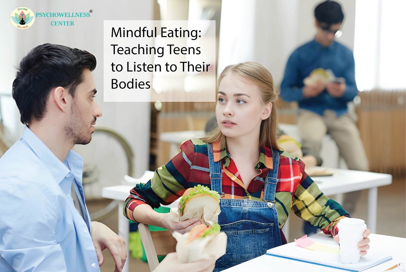 Mindful Eating: Teaching Teens to Listen to Their Bodies ...