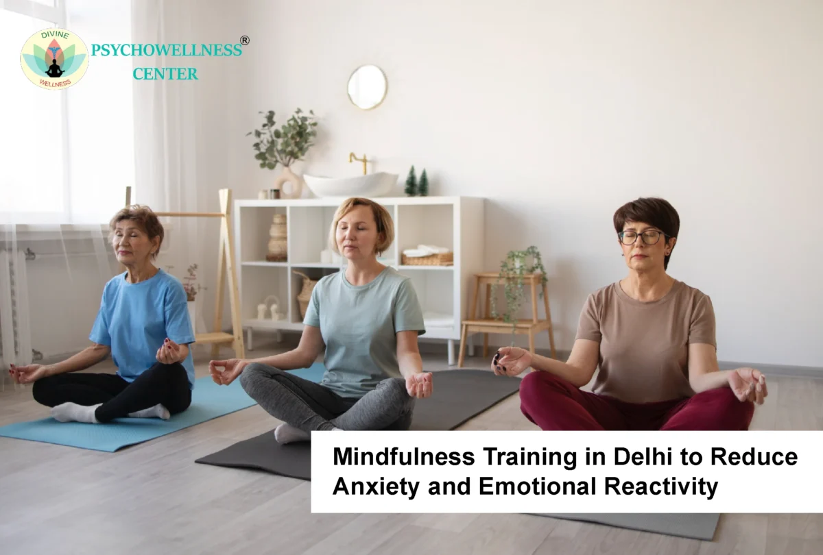 Mindfulness Training in Delhi to Reduce Anxiety and Emotional ...